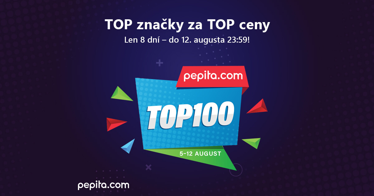 TOP značky za TOP ceny len 8 dní! - Pepita.com