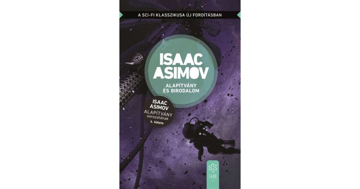 Isaac Asimov: Alapítvány és Birodalom | Pepita.hu