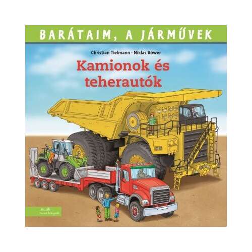 Ralf Butschkow: Barátaim, a járművek 11. - Kamionok és teherautók ...