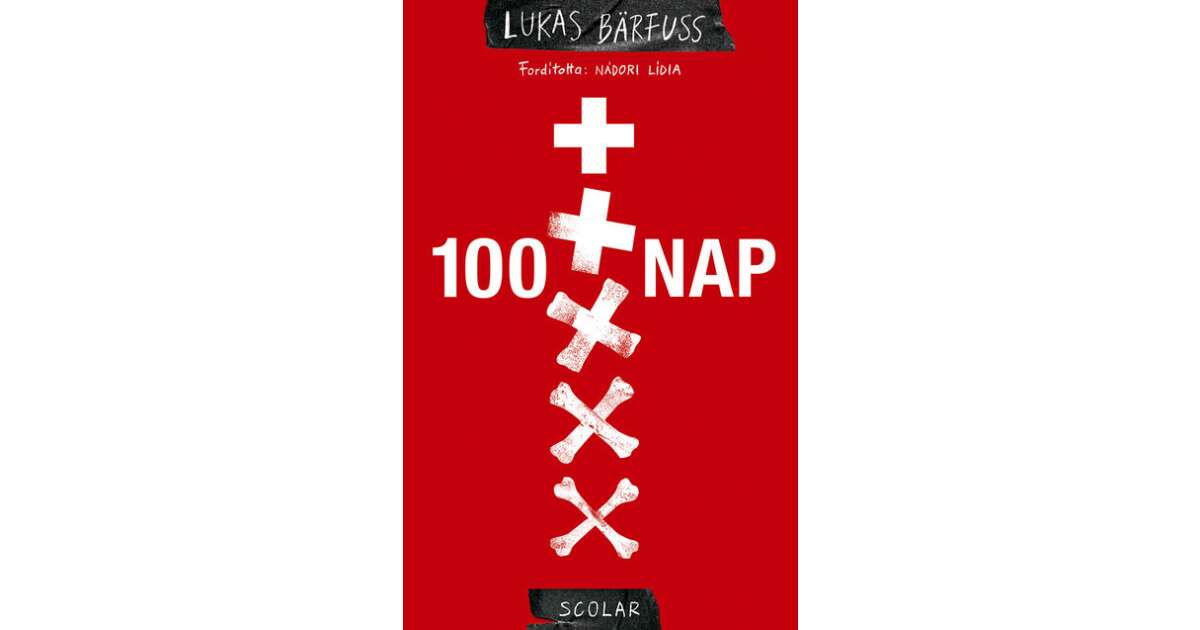 Lukas Barfuss: 100 nap | Pepita.hu