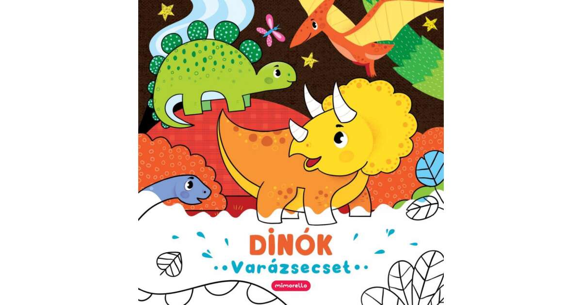 Dinók - Varázsecset | Pepita.hu