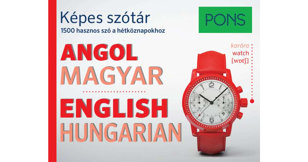 PONS Angol-Magyar Képes Szótár - 1500 szó | Pepita.hu