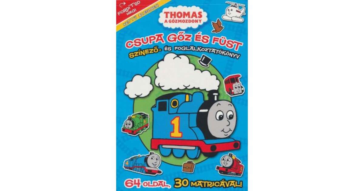 Csupa gőz és füst - Thomas a gőzmozdony | Pepita.hu