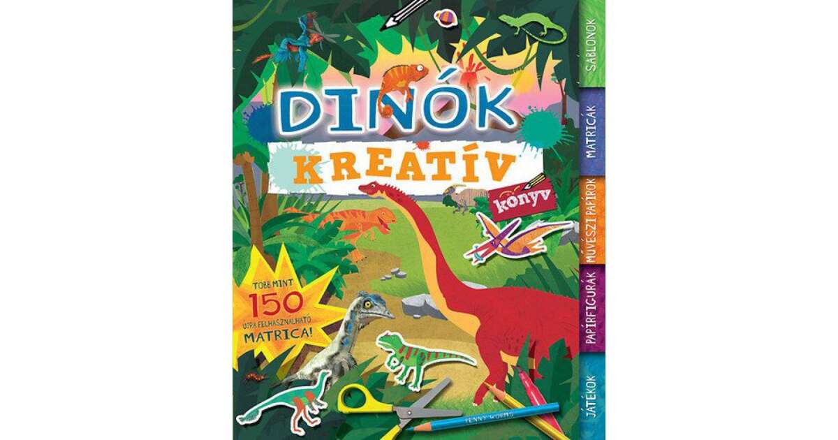 Dinók - Kreatív könyv | Pepita.hu