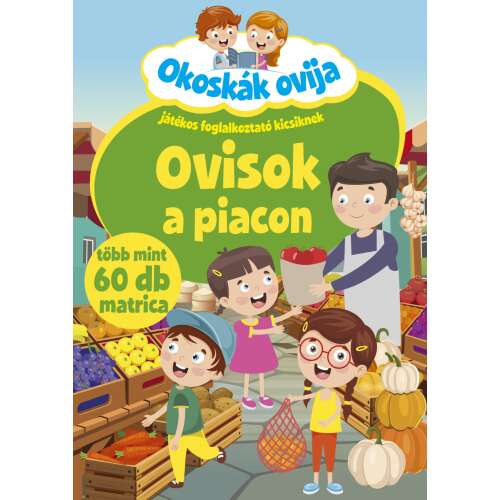 Okoskák ovija - Ovisok a piacon | Pepita.hu