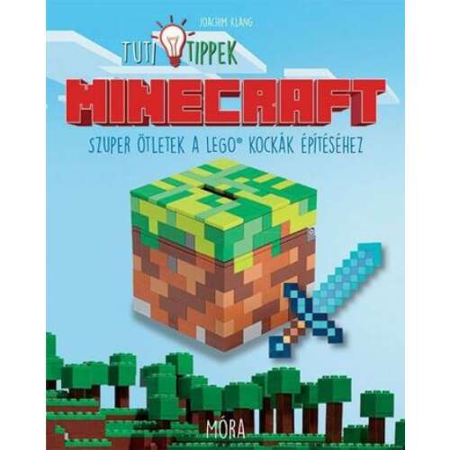 Minecraft - Szuper ötletek a LEGO kockák építéséhez | Pepita.hu
