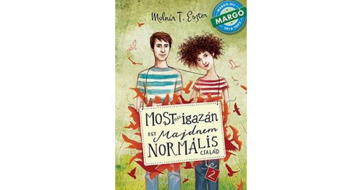 Molnár T. Eszter - Most Már Igazán 2. - Ifjúsági Regény | Pepita.hu