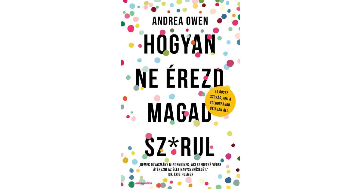 Hogyan ne érezd magad sz@rul | Pepita.hu