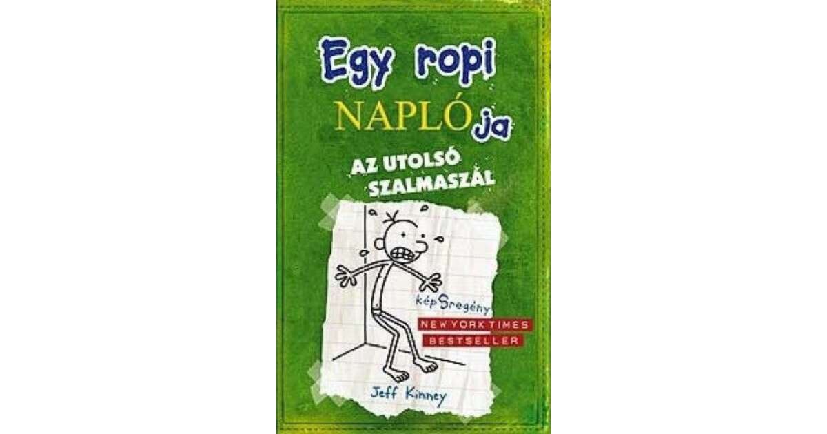 Jeff Kinney - Greg Heffley Naplója 3. - Az Utolsó Szalmaszál | Pepita.hu