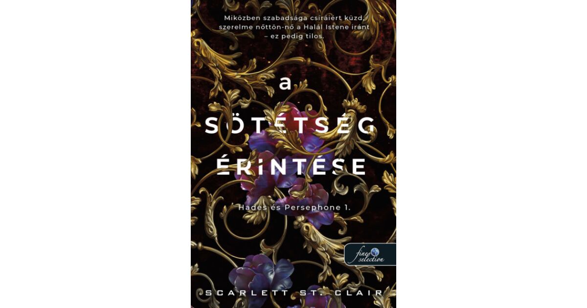 A sötétség érintése (Hades és Persephone 1.) | Pepita.hu
