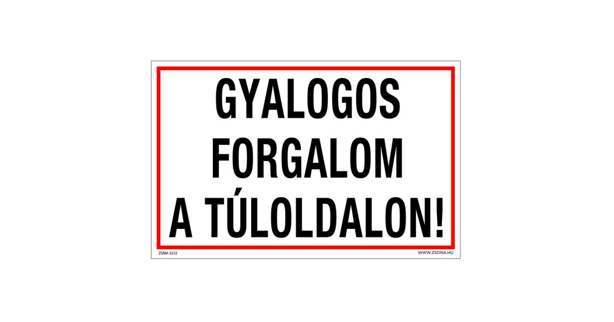 Alumínium Tábla - Gyalogos Forgalom - 100x160 mm | Pepita.hu