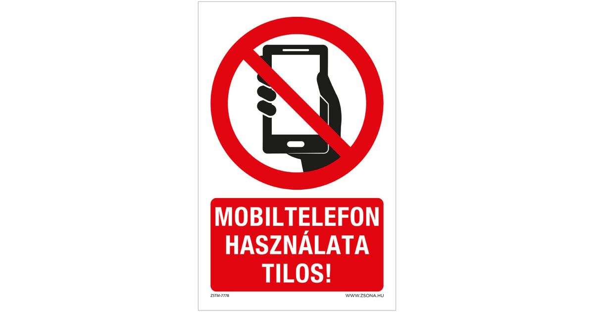 Mobiltelefon használata tilos! Öntapadós matrica 160x250 mm | Pepita.hu