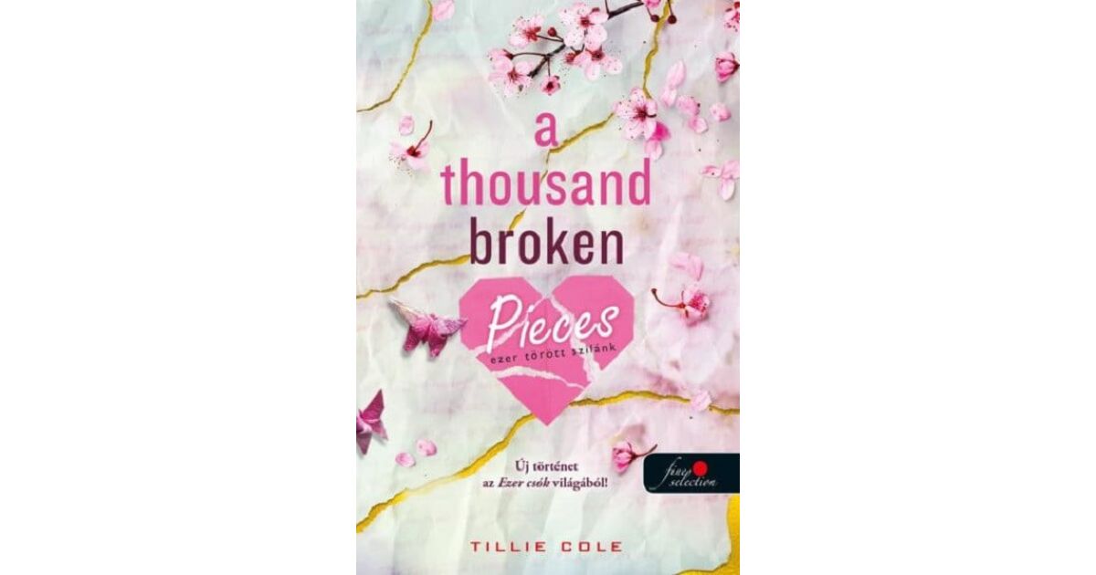 A Thousand Broken Pieces - Ezer törött szilánk | Pepita.hu