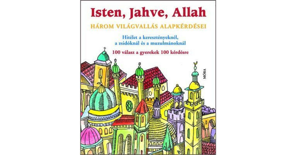 Isten, Jahve, Allah | Pepita.hu