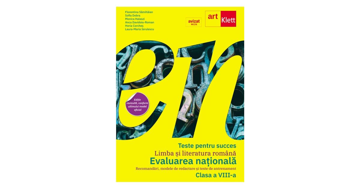 Teste pentru succes. Limba si literatura romana. Evaluarea nationala ...
