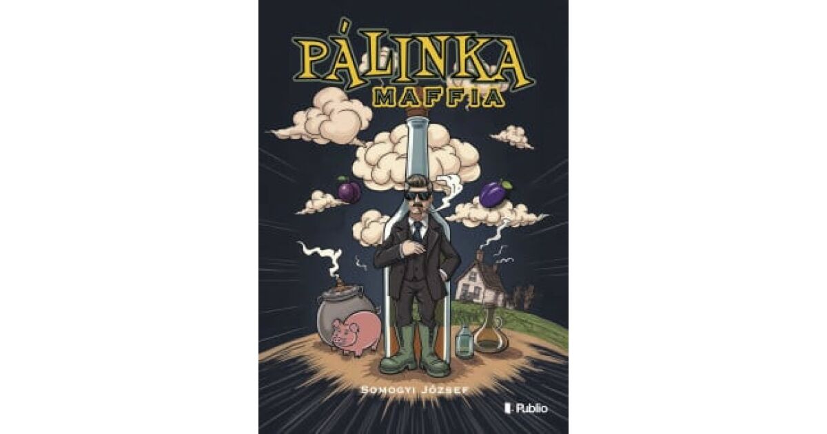 Pálinka maffia | Pepita.hu