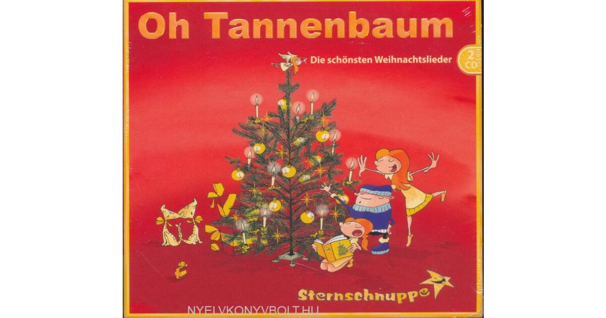 Oh Tannenbaum - Die schönsten Weihnachtslieder | Pepita.hu