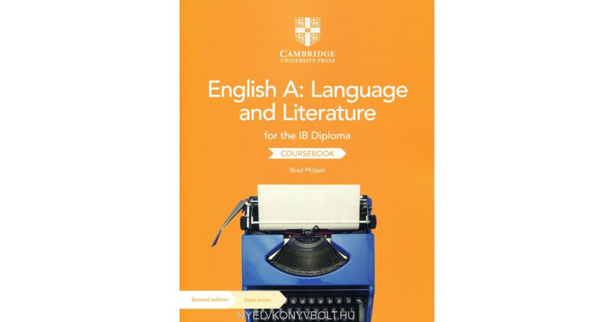 English A: Language and Literature for the IB Diploma Coursebook with ...