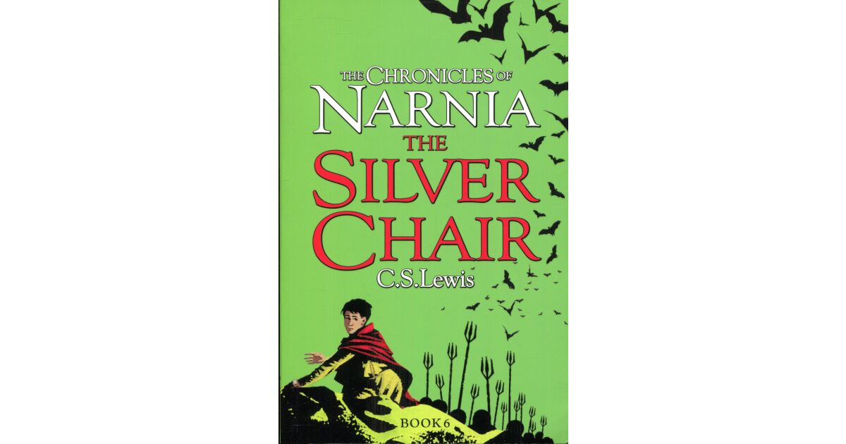 C. S. Lewis: The Silver Chair (The Chronicles of Narnia Book 6) | Pepita.hu