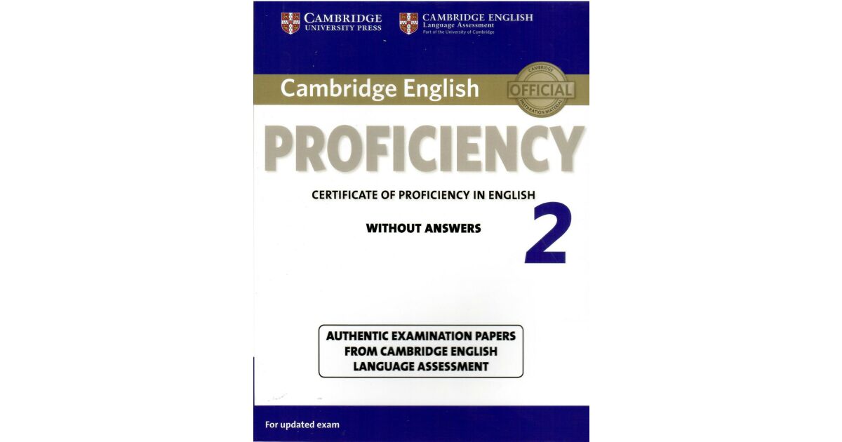 Cambridge English Proficiency 2 for Updated Exam Student's Book without ...