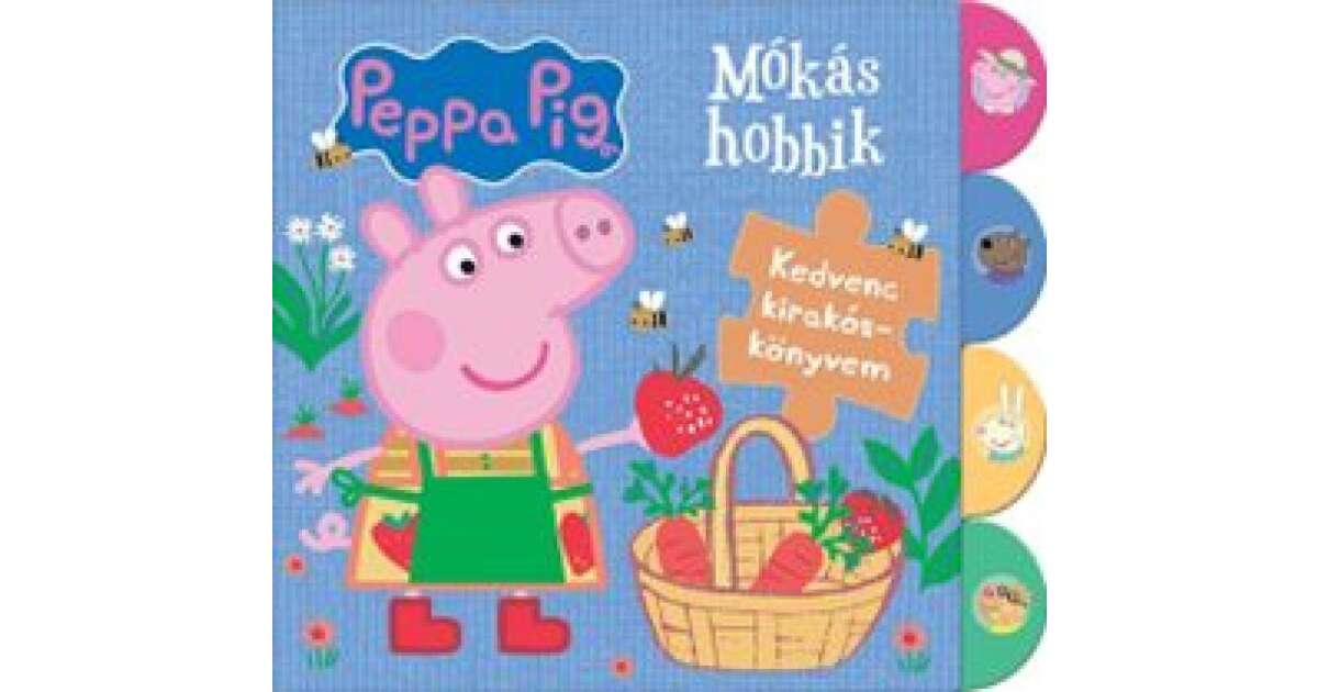 Peppa malac – Mókás hobbik - Kedvenc kirakóskönyvem | Pepita.hu