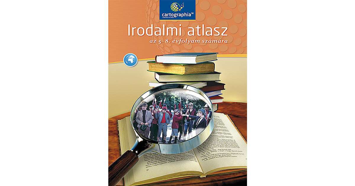 Irodalmi atlasz az 5–8. évfolyam számára (CR-0142) | Pepita.hu