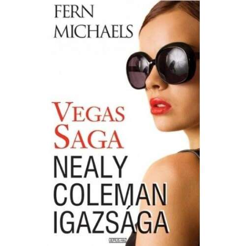 Vegas Saga 4. - Nealy Coleman igazsága | Pepita.hu