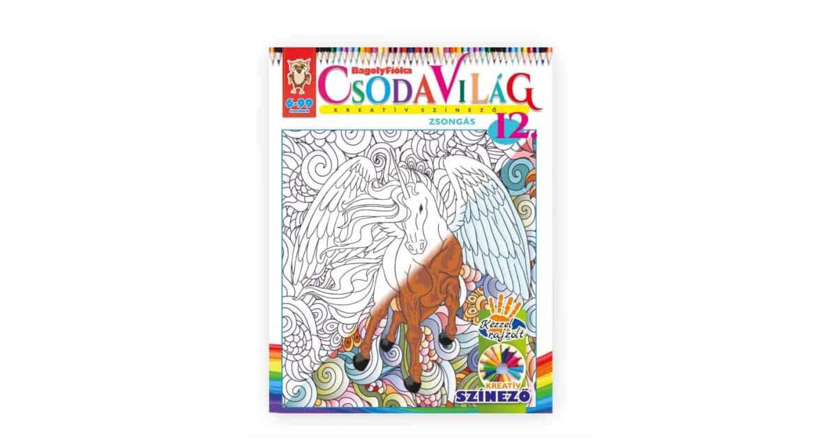 Csodavilág Kreatív színező 12 - Zsongás | Pepita.hu