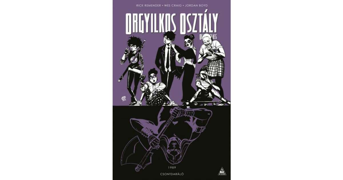 Image Comics - Deadly Class 9. - Csontdaráló - Képregény | Pepita.hu