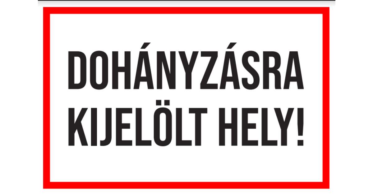 Információs öntapadós matrica - Dohányzásra kijelölt hely 230x150 mm ...