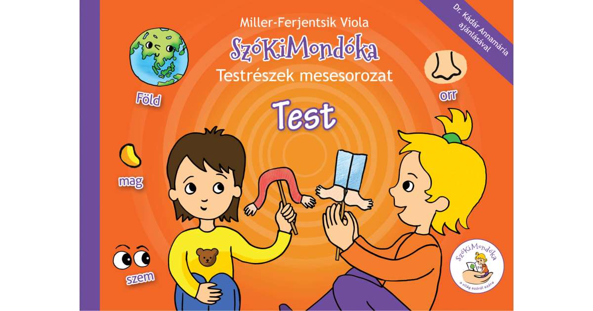 Testrészek mesesorozat: Test | Pepita.hu