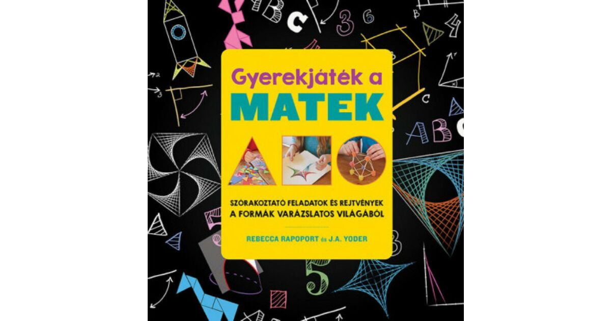 Gyerek Matek Játékok - Formák és Rejtvények | Pepita.hu