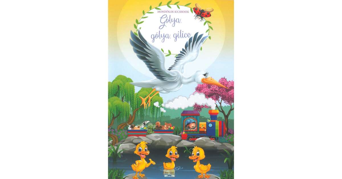 Gólya, gólya, gilice - Mondókák kicsiknek | Pepita.hu