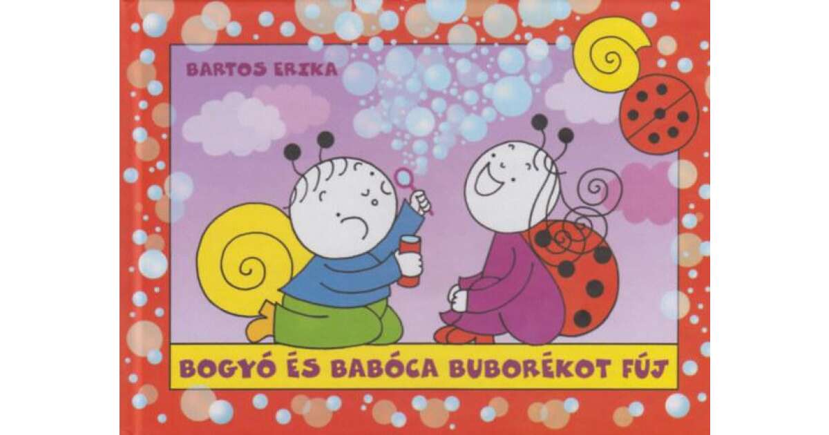 Bogyó és Babóca buborékot fúj | Pepita.hu