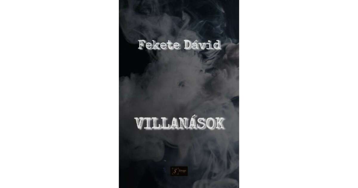 Fekete Dávid - Villanások - Novellák | Pepita.hu