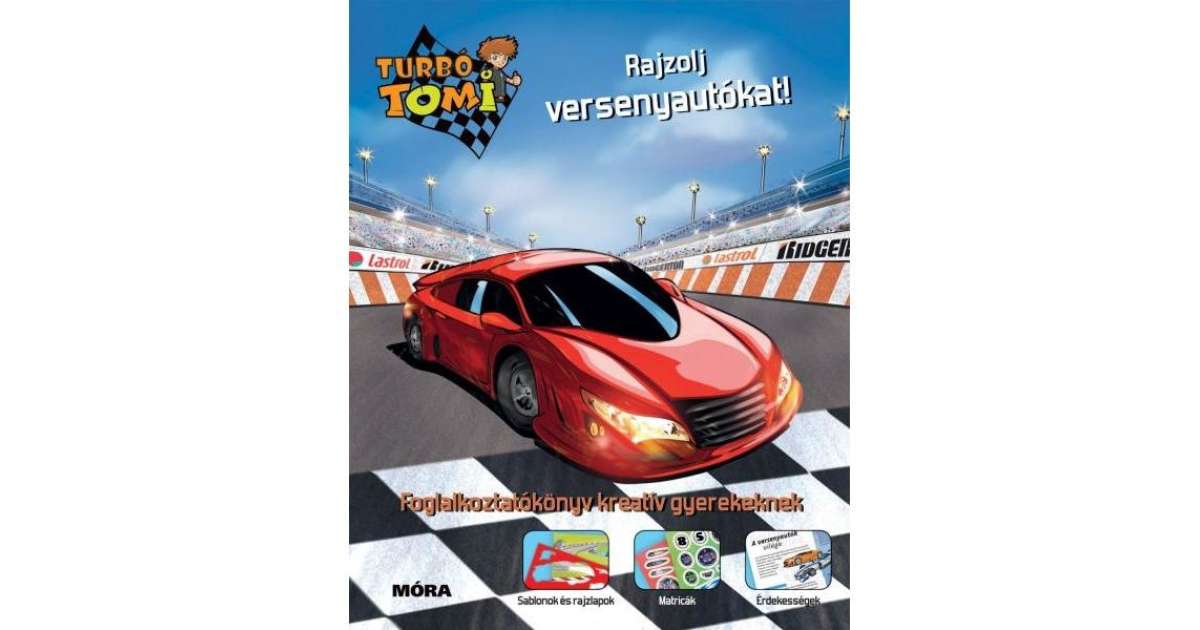 Rajzolj versenyautókat - Turbó Tomi rajz füzet | Pepita.hu