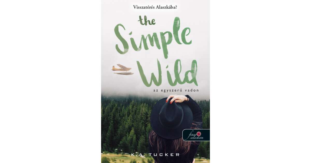 The Simple Wild - Az egyszerű vadon | Pepita.hu